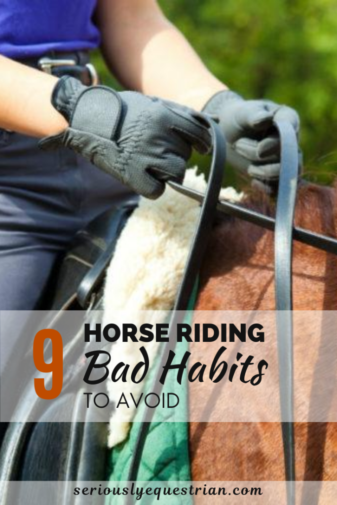 9 horse riding bad habits to avoid - Seriously Equestrian